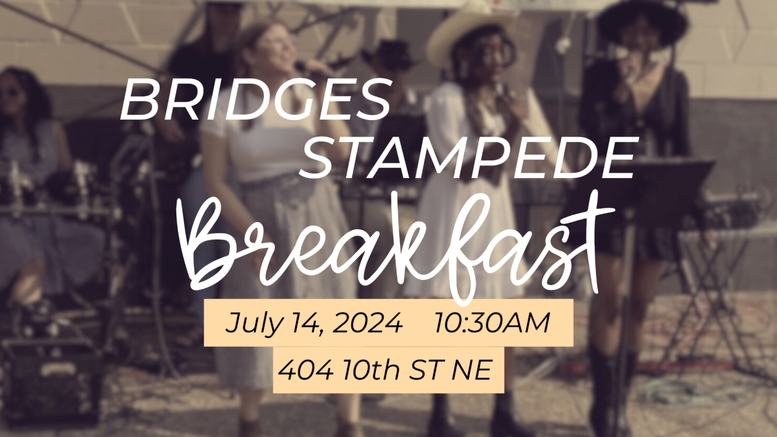 Bridges Stampede Breakfast - Stampede Breakfast 2025